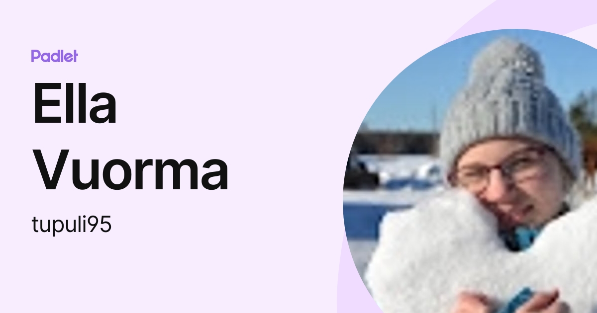 Ella Vuorma (tupuli95) profile | Padlet