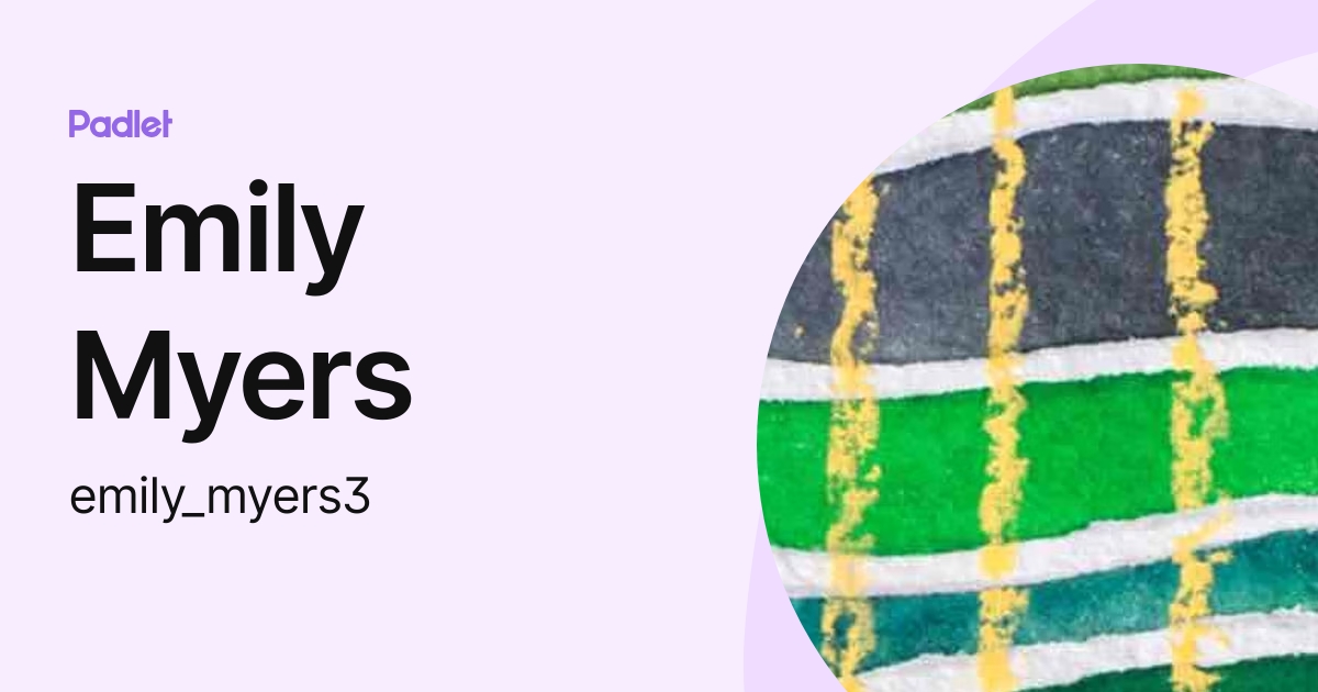 Emily Myers (emily_myers3) profile | Padlet