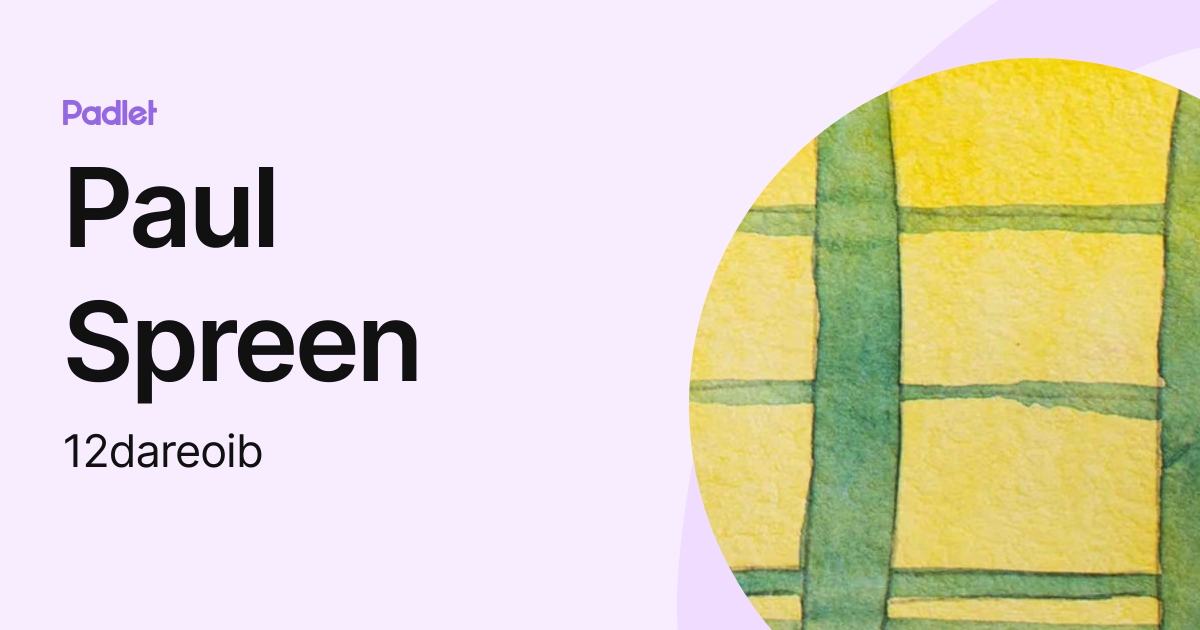 Paul Spreen (12dareoib) profile | Padlet