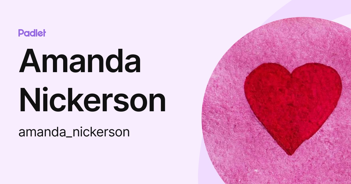 Amanda Nickerson (amanda_nickerson) profile | Padlet