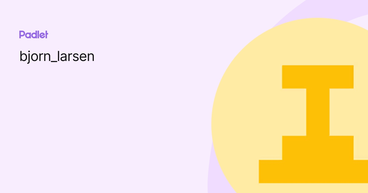 bjorn_larsen profile | Padlet