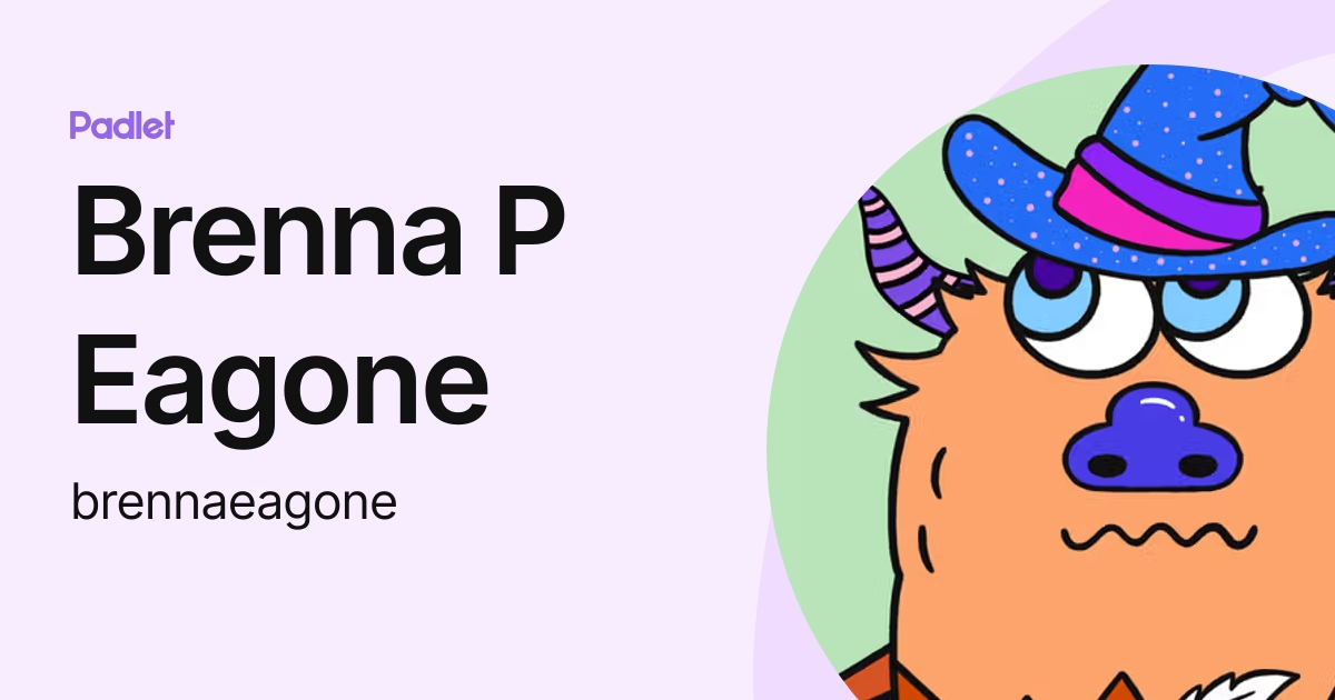 Brenna P Eagone (brennaeagone) profile | Padlet