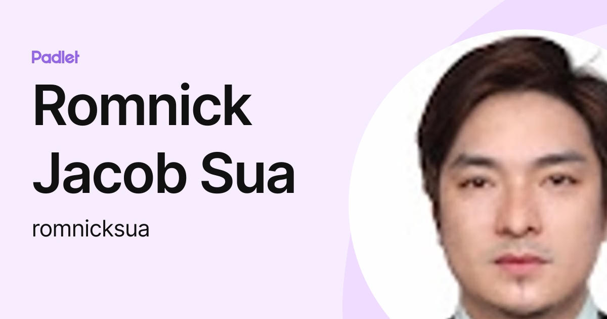Romnick Jacob Sua (romnicksua) profile | Padlet