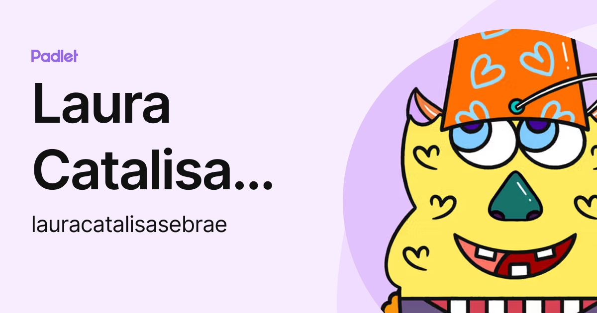 Laura Catalisa MPE (lauracatalisasebrae) profile | Padlet