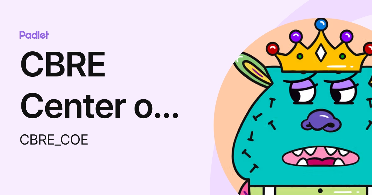 CBRE Center of Excellence (CBRE_COE) profile | Padlet