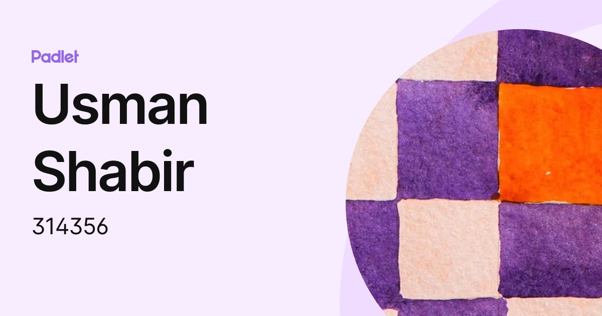Usman Shabir (314356) profile | Padlet