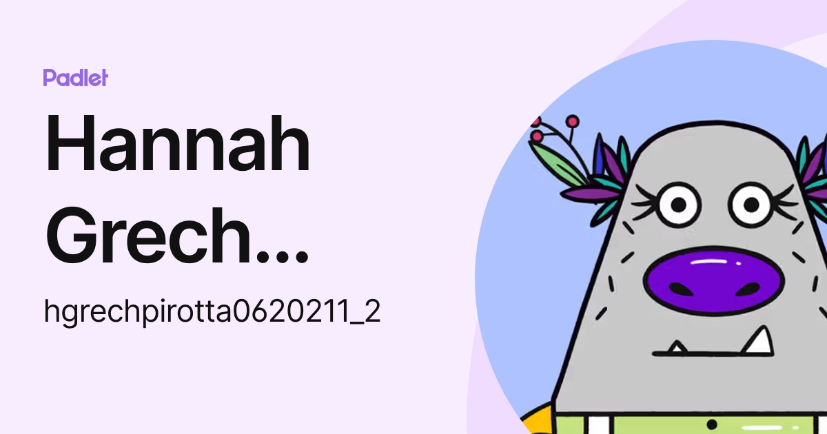 Hannah Grech Pirotta (hgrechpirotta06202111) profile | Padlet