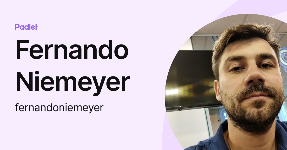 Fernando Niemeyer (fernandoniemeyer) profile | Padlet