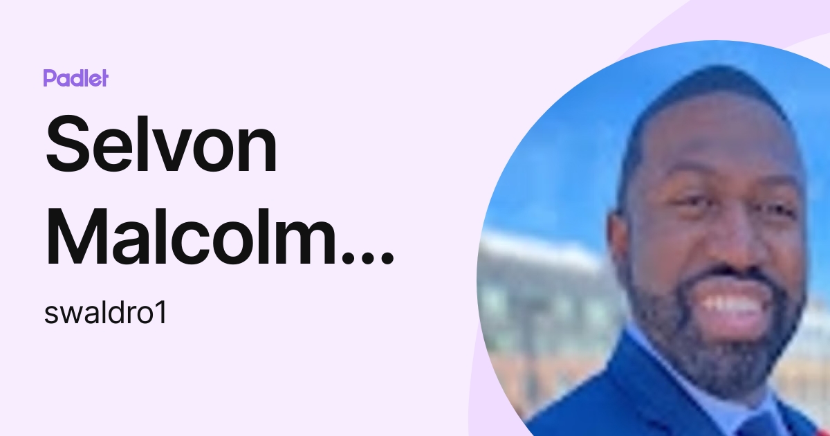 Selvon Malcolm Waldron (swaldro1) profile | Padlet