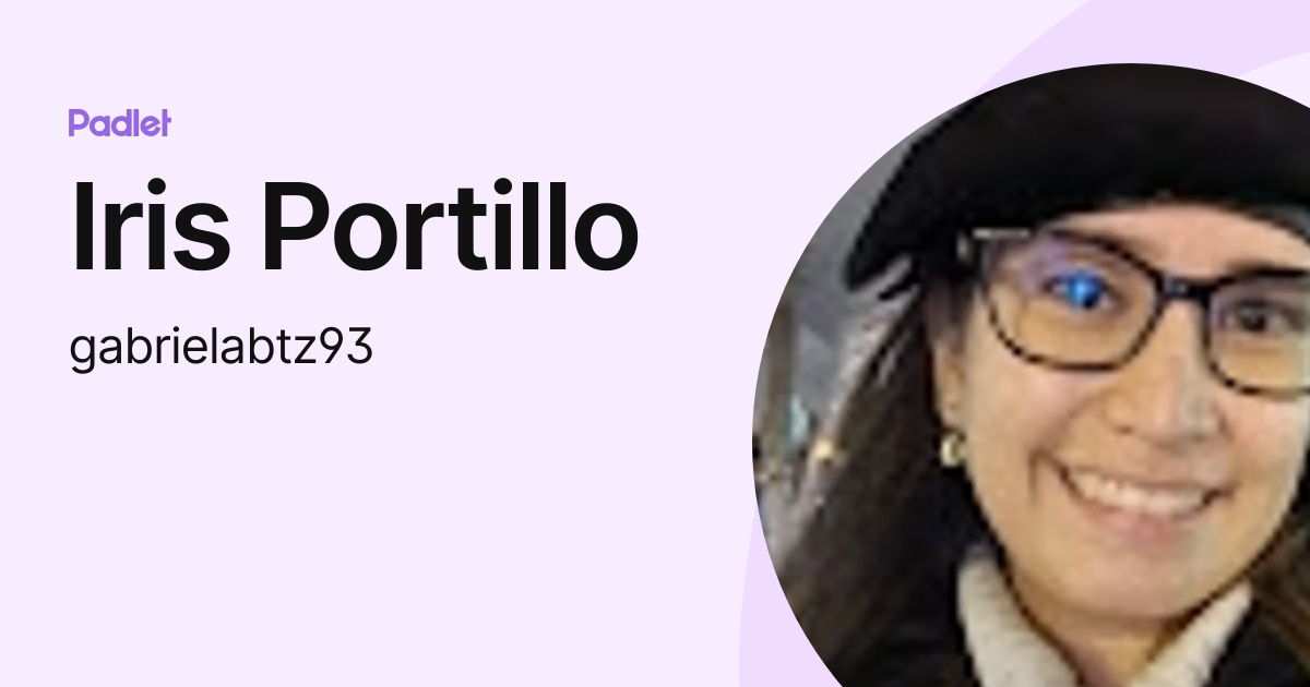 Iris Portillo (gabrielabtz93) profile | Padlet