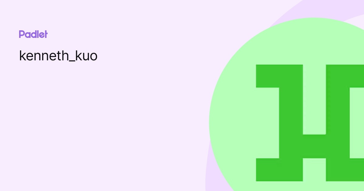 kenneth_kuo profile | Padlet
