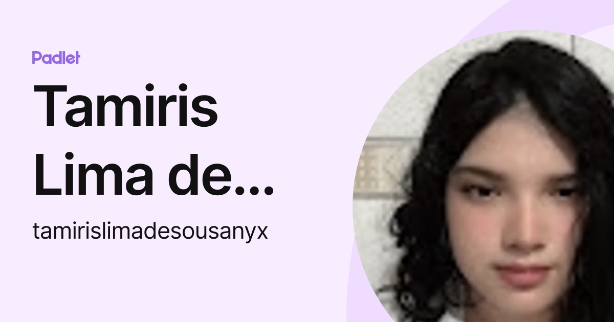 Tamiris Lima de Sousa. Nyx. (tamirislimadesousanyx) profile | Padlet