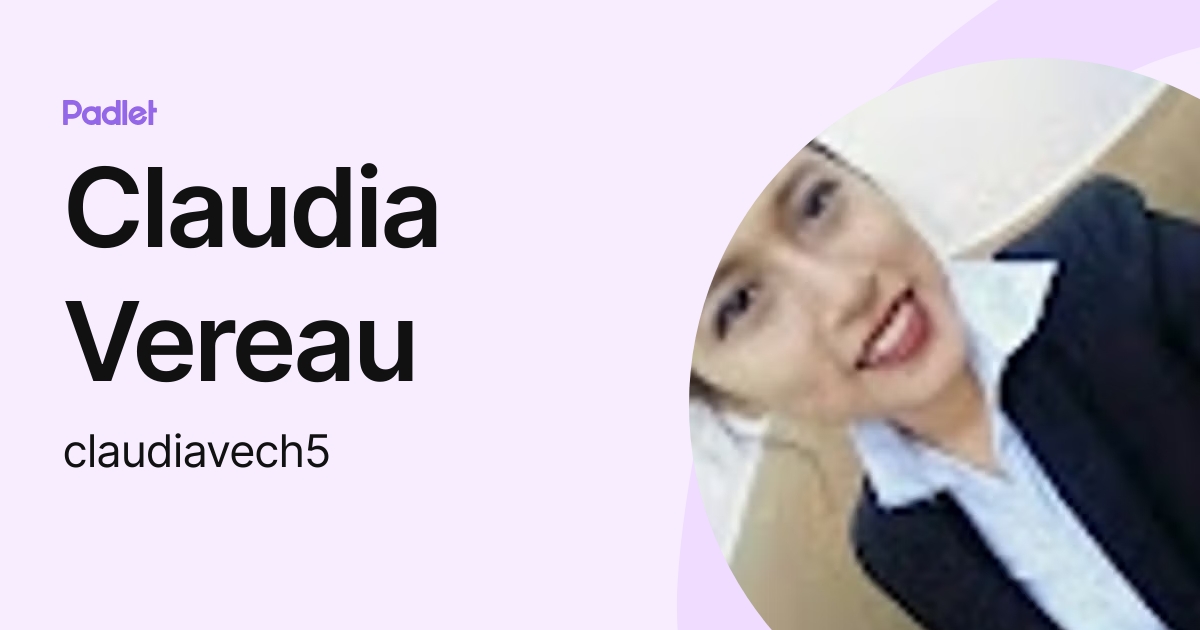 Claudia Vereau (claudiavech5) profile | Padlet