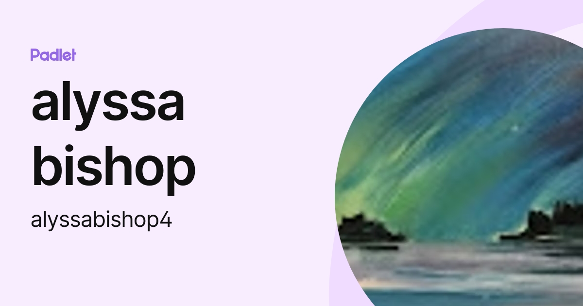 alyssa bishop (alyssabishop4) profile | Padlet