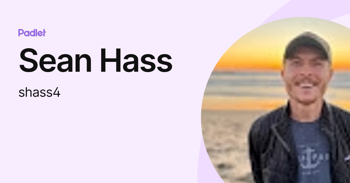 Sean Hass (shass4) profile | Padlet