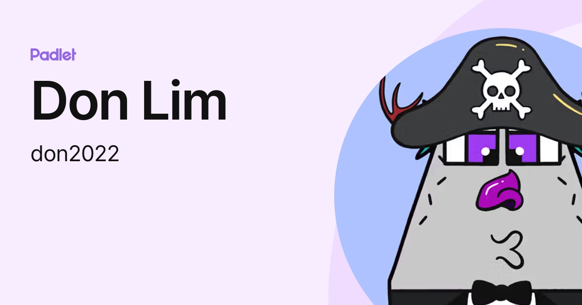 Don Lim (don2022) profile | Padlet