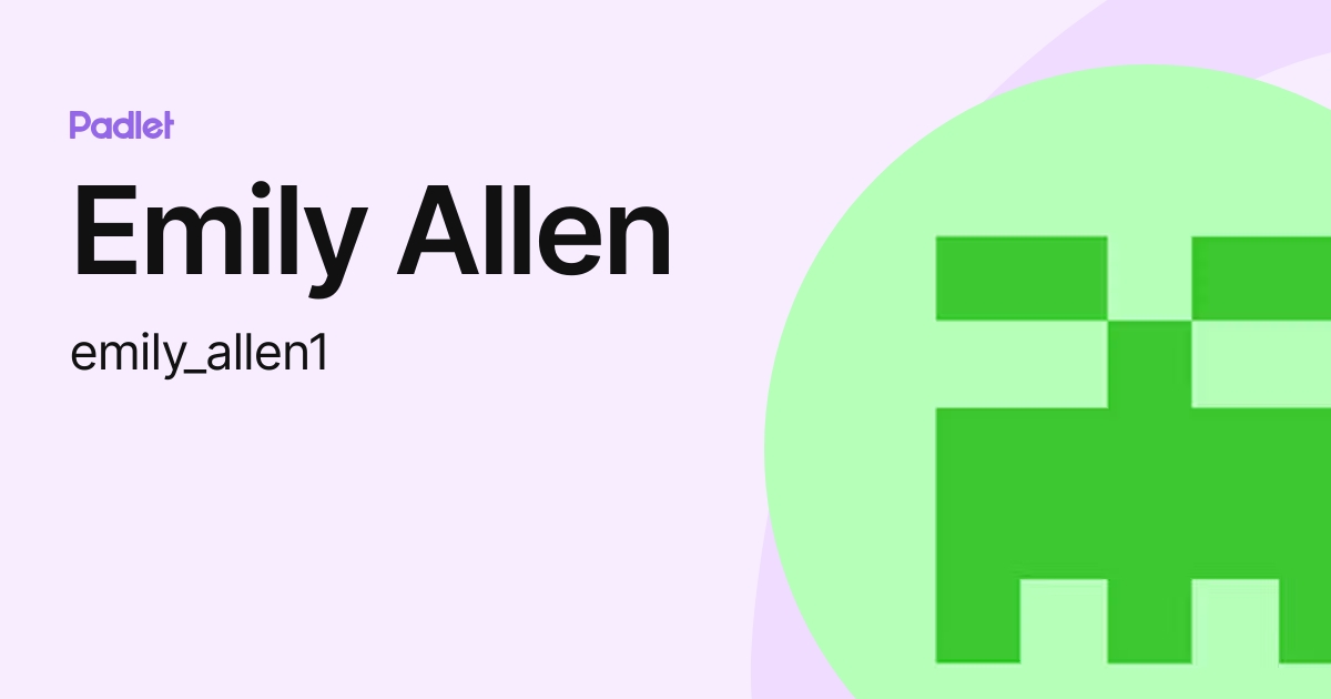 Emily Allen (emily_allen1) profile | Padlet