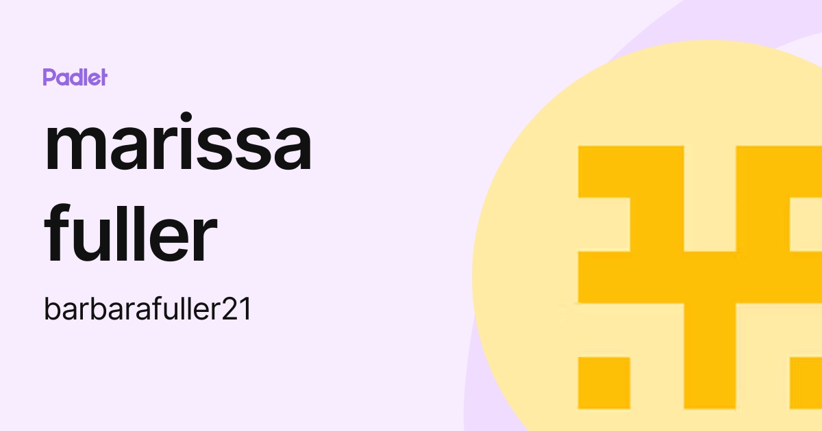 marissa fuller (barbarafuller21) profile | Padlet