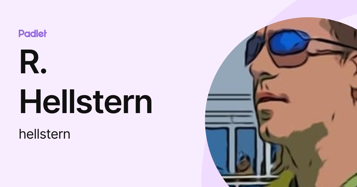 R. Hellstern (hellstern) profile | Padlet