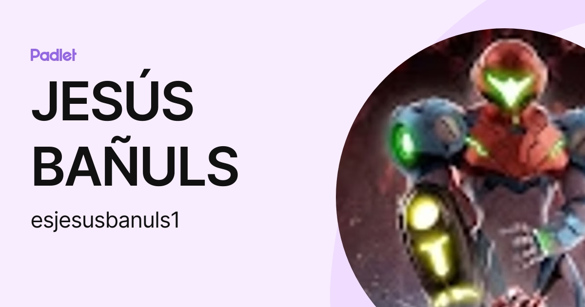JESÚS BAÑULS (esjesusbanuls1) perfil | Padlet