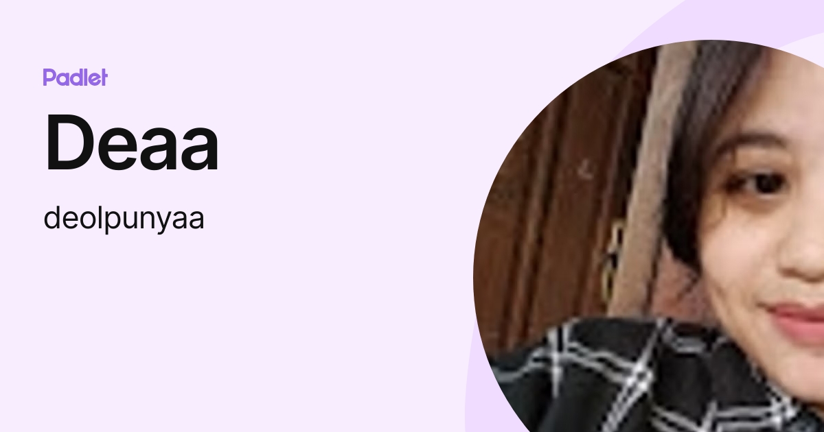 Deaa (deolpunyaa) profile | Padlet