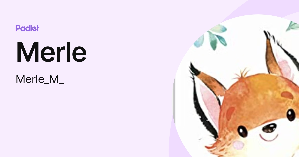 Merle (Merle_M_) profile | Padlet