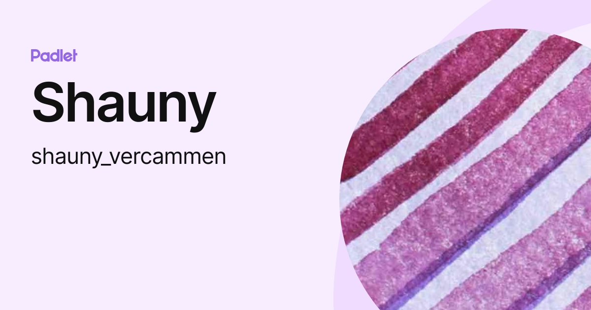 Shauny (shauny_vercammen) profile | Padlet