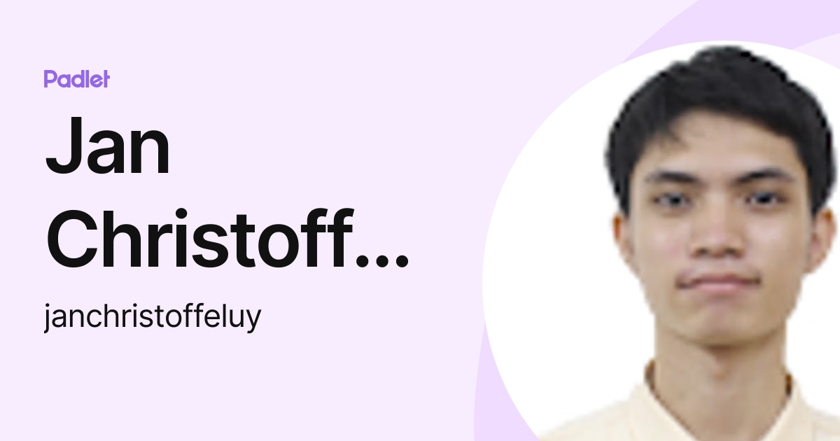 Jan Christoffel Uy (janchristoffeluy) profile | Padlet