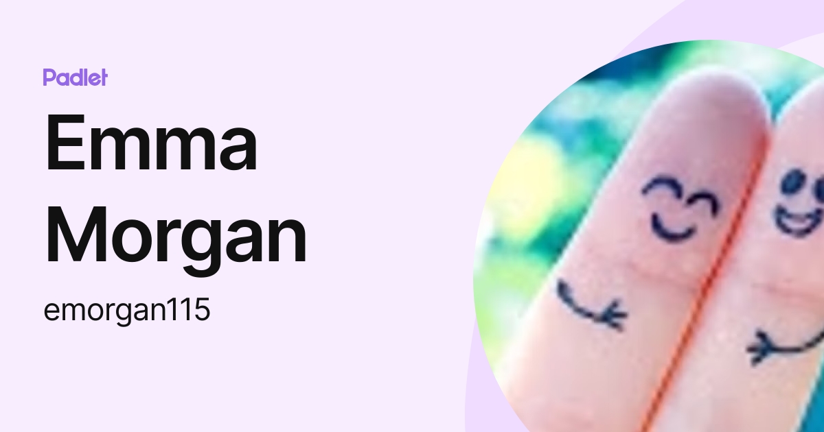 Emma Morgan (emorgan115) profile | Padlet