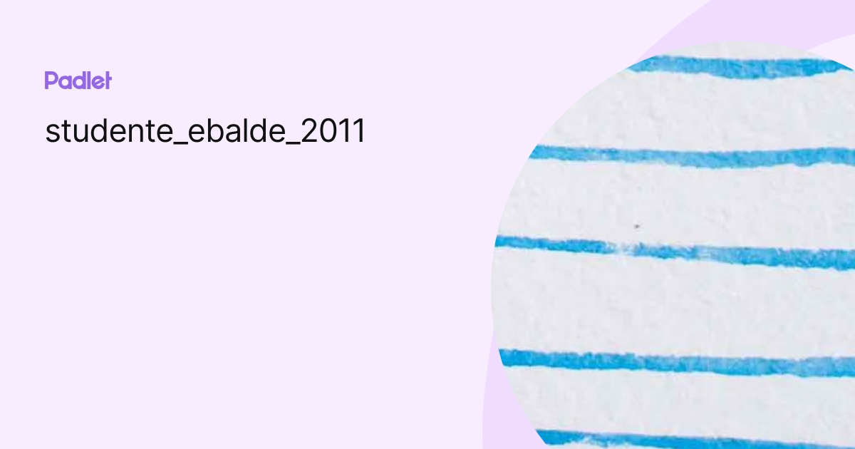 studente_ebalde_2011 profile | Padlet