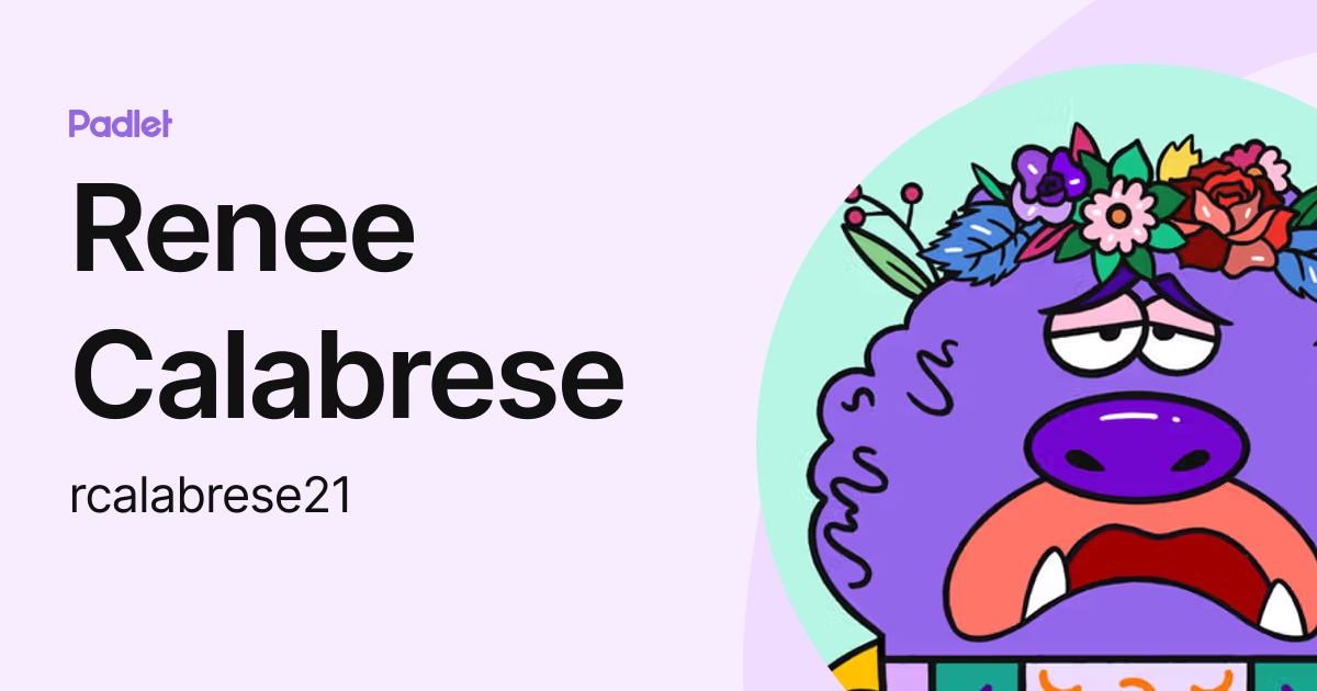 Renee Calabrese (rcalabrese21) profile | Padlet