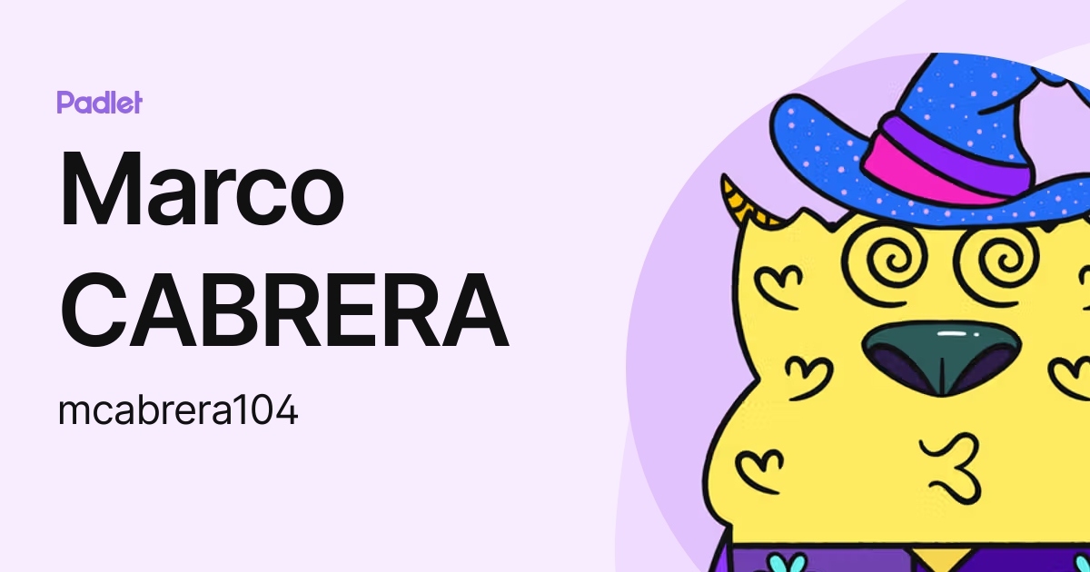 Marco CABRERA (mcabrera104) profile | Padlet