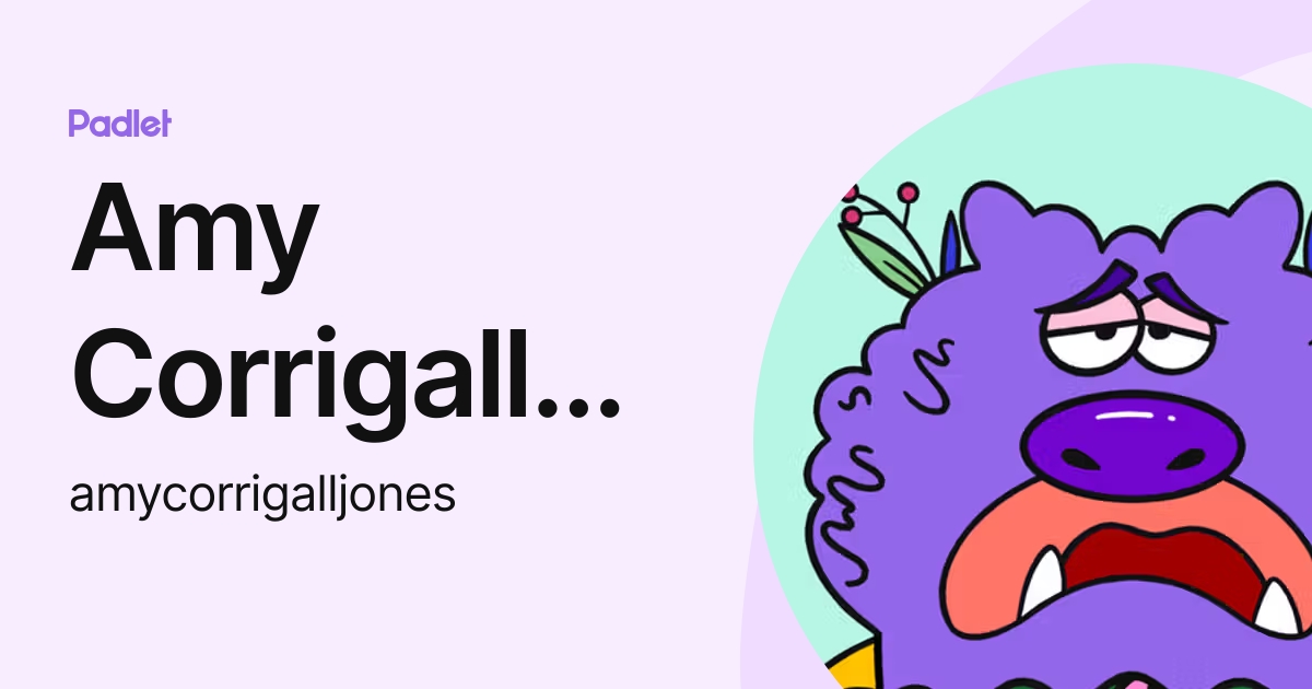 Amy Corrigall Jones (amycorrigalljones) profile | Padlet