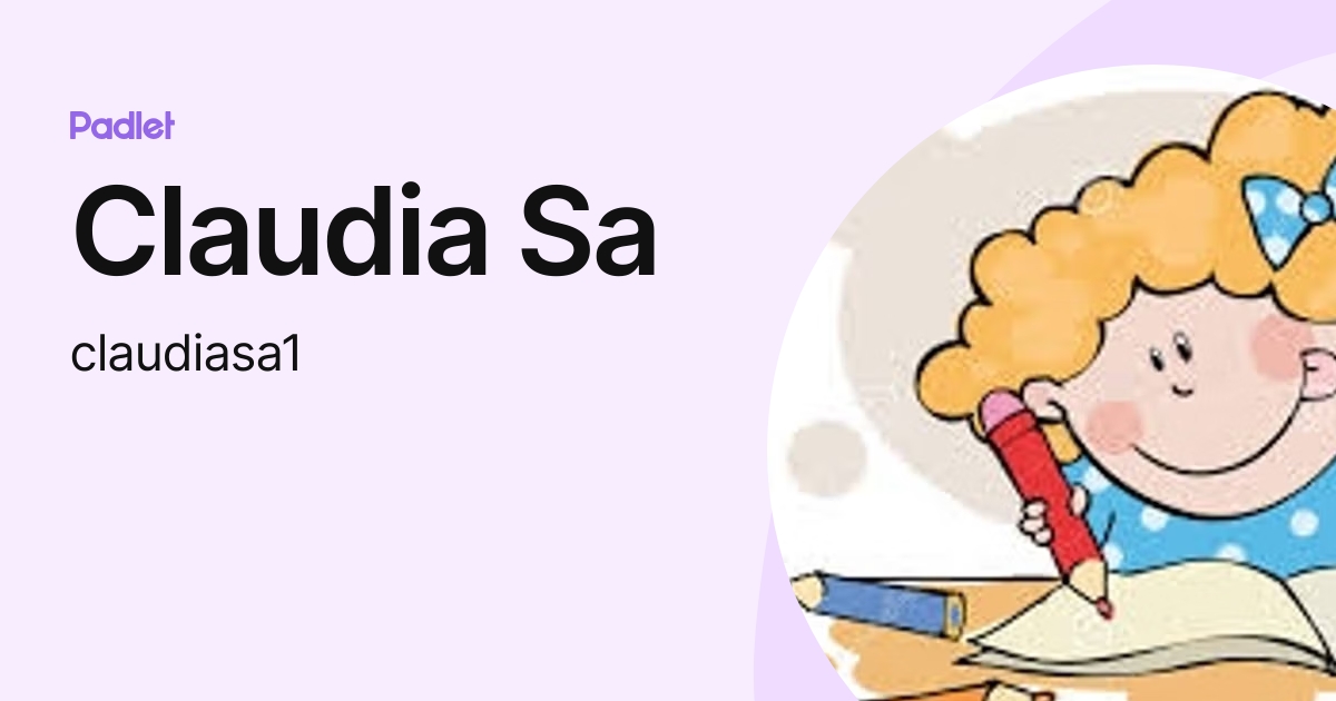 Claudia Sa (claudiasa1) profile | Padlet