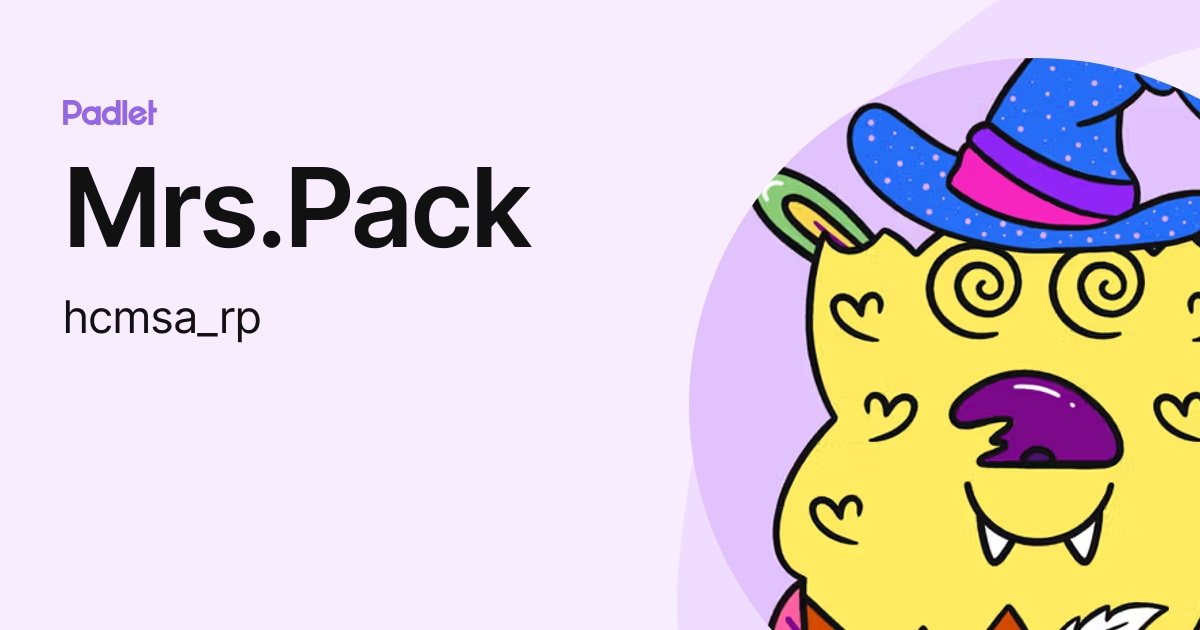 Mrs.Pack (hcmsa_rp) profile | Padlet