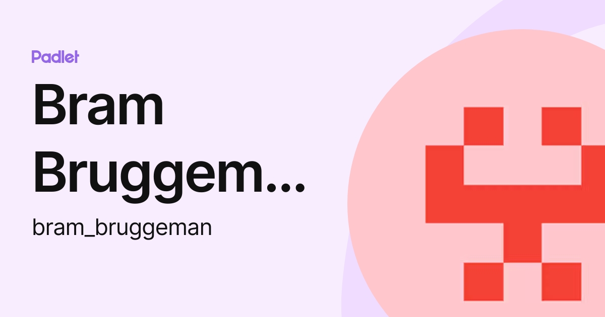 Bram Bruggeman (bram_bruggeman) profile | Padlet