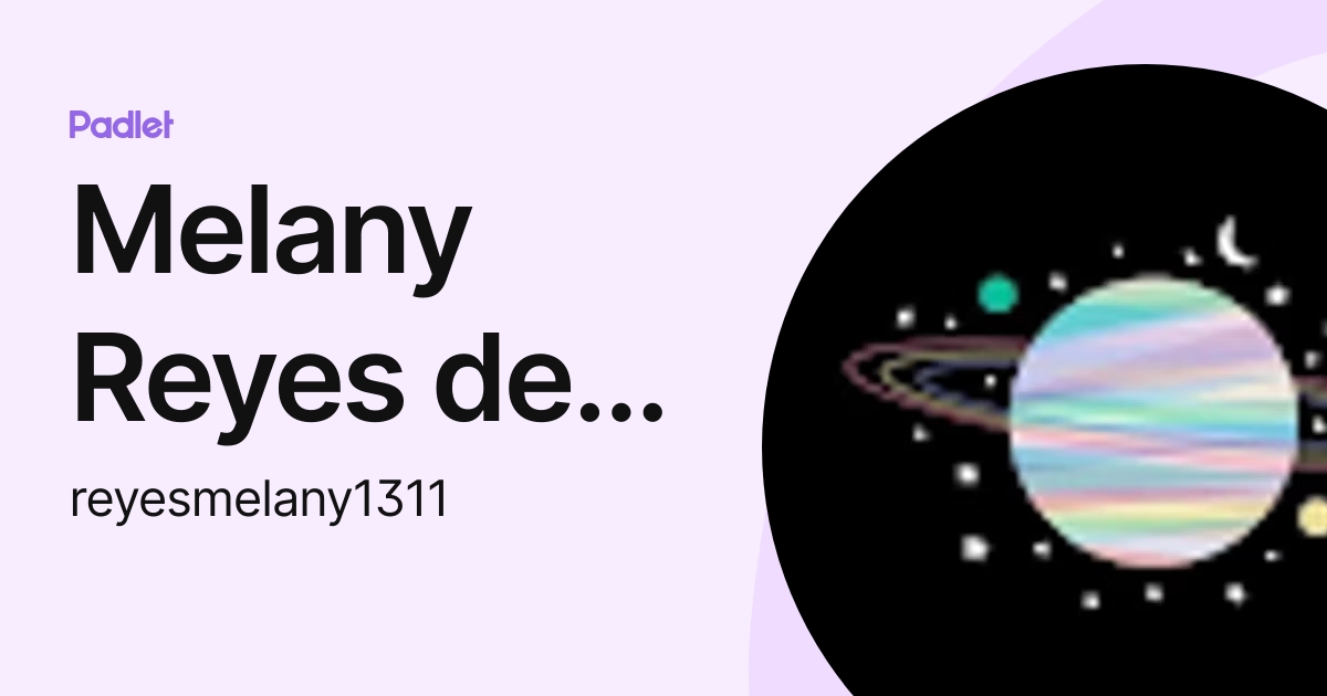 Melany Reyes del Cid (reyesmelany1311) profile | Padlet