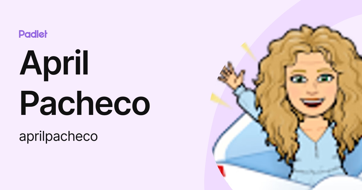 April Pacheco (aprilpacheco) profile | Padlet