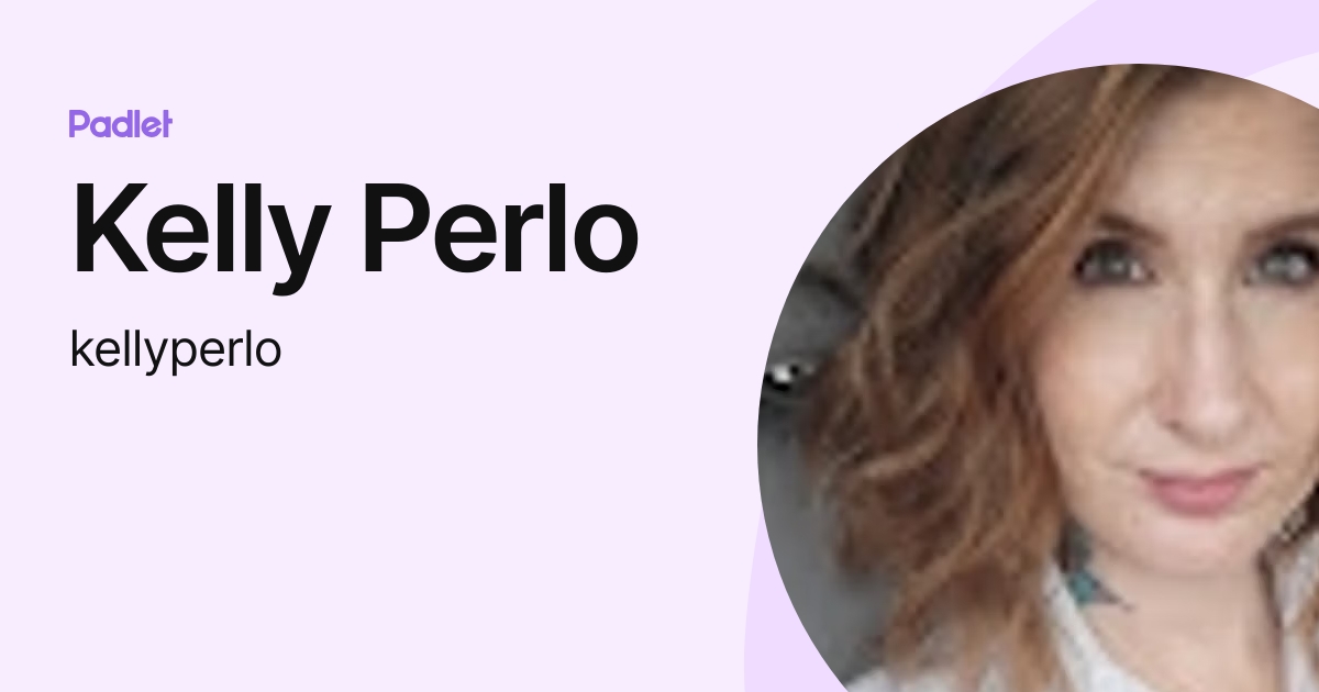 Kelly Perlo (kellyperlo) profile | Padlet