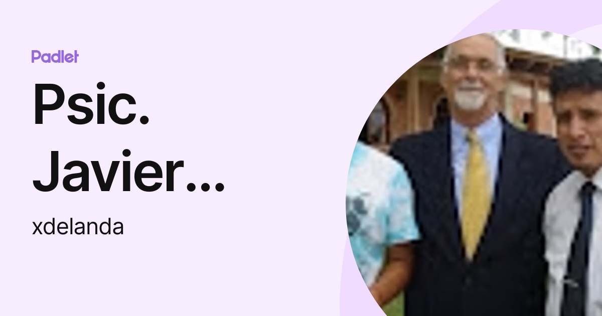 Psic. Javier Camargo Landa (xdelanda) profile | Padlet