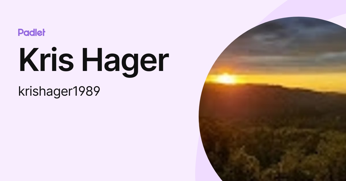 Kris Hager (krishager1989) profile | Padlet