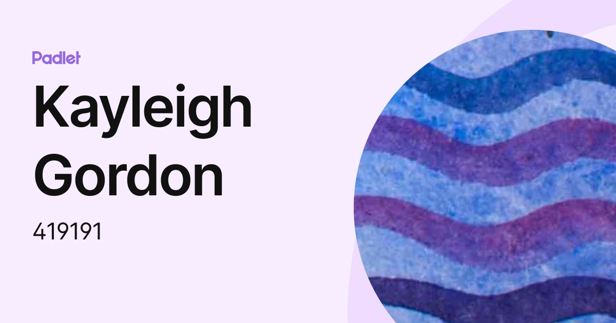 Kayleigh Gordon (419191) profile | Padlet