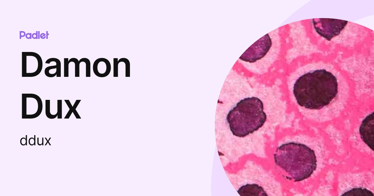 Damon Dux (ddux) profile | Padlet