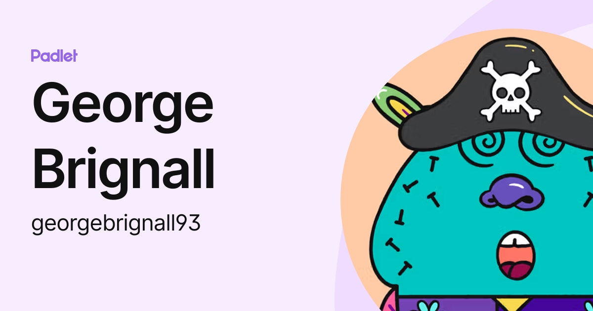 George Brignall (georgebrignall93) profile | Padlet