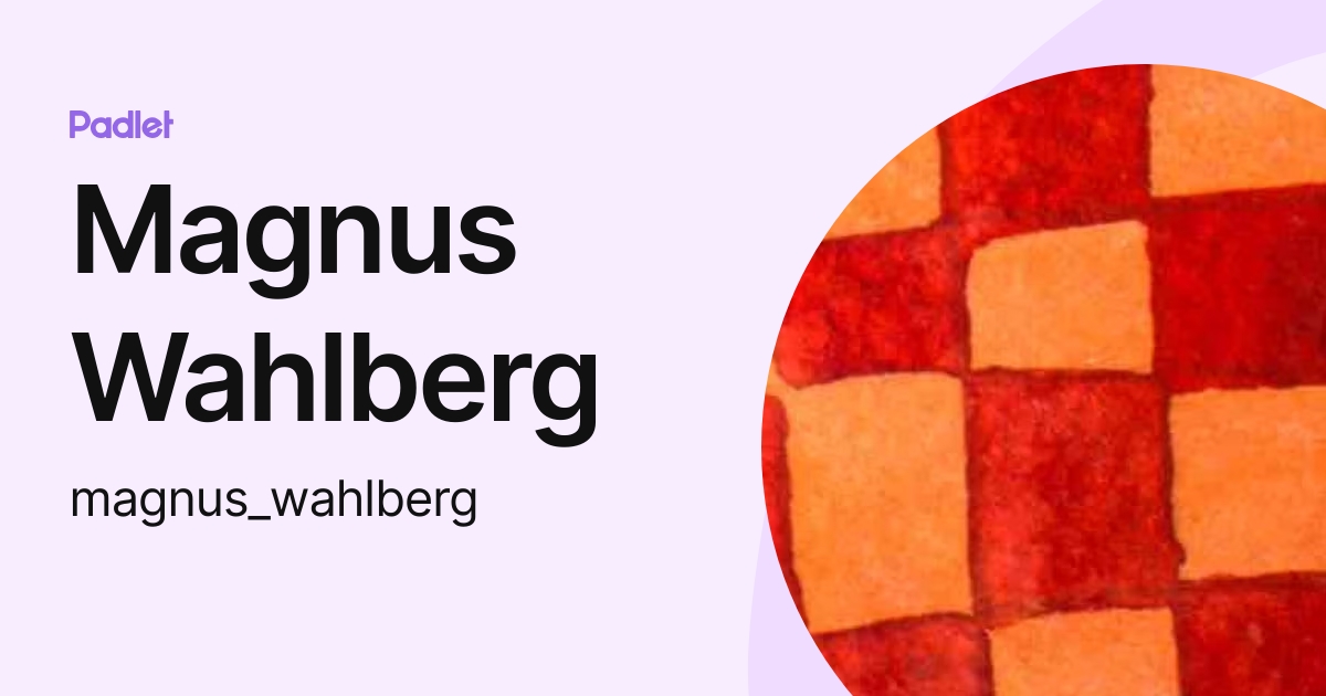 Magnus Wahlberg (magnus_wahlberg) profile | Padlet