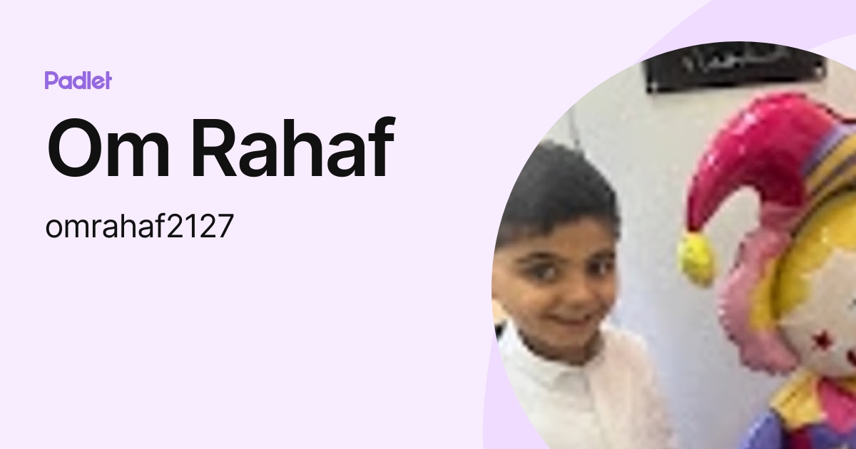 Om Rahaf (omrahaf2127) profile | Padlet