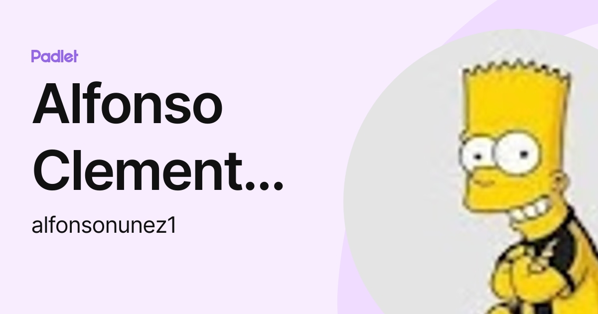 Alfonso Clemente Nuñez Abalo (alfonsonunez1) profile | Padlet