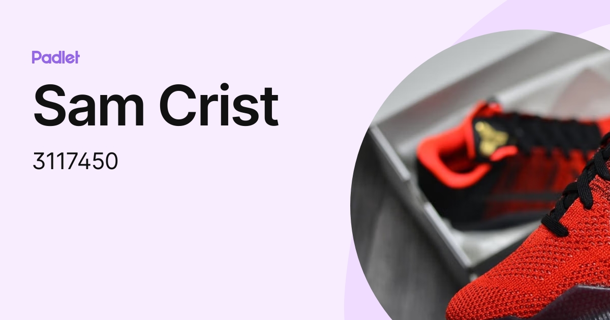 Sam Crist (3117450) profile | Padlet