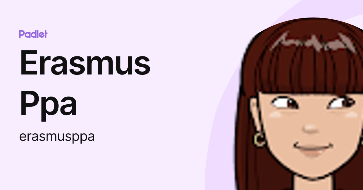 Erasmus Ppa (erasmusppa) profile | Padlet