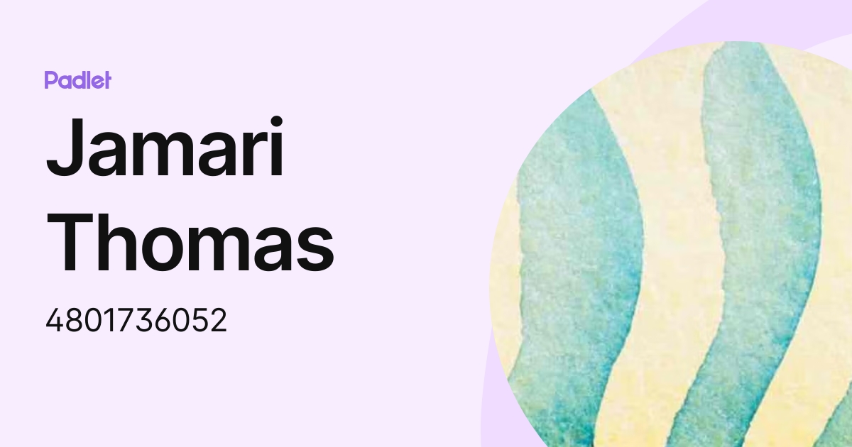 Jamari Thomas (4801736052) profile | Padlet